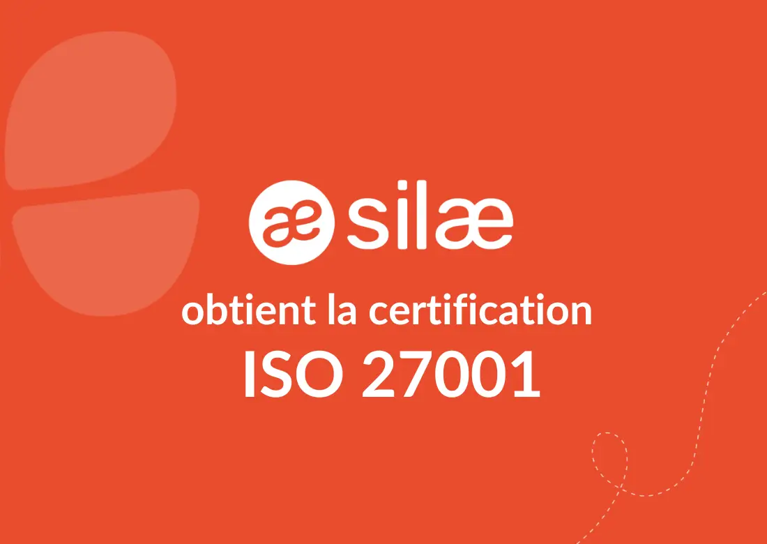 Silae obtient la certification ISO 27001 : clé de cybersécurité